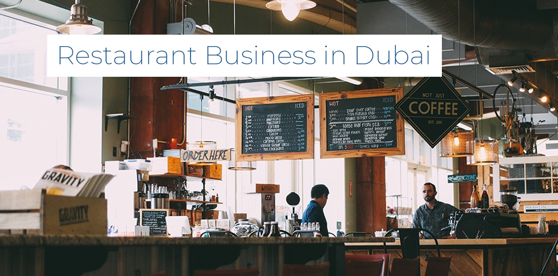 How to Open a Restaurant in Dubai UAE | Step-by-Step Guide